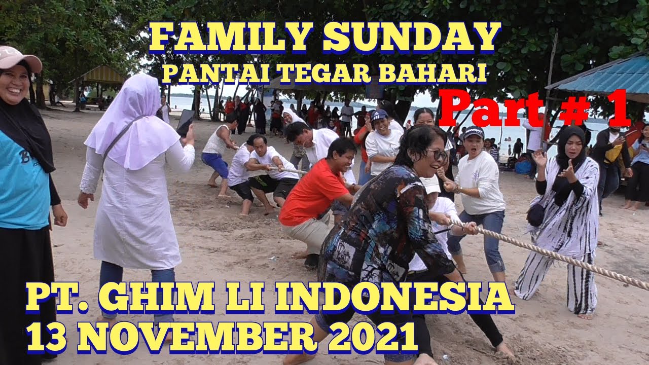 FAMILY SUNDAY Part # 1- PANTAI TEGAR BAHARI - BARELANG - PULAU GALANG ...