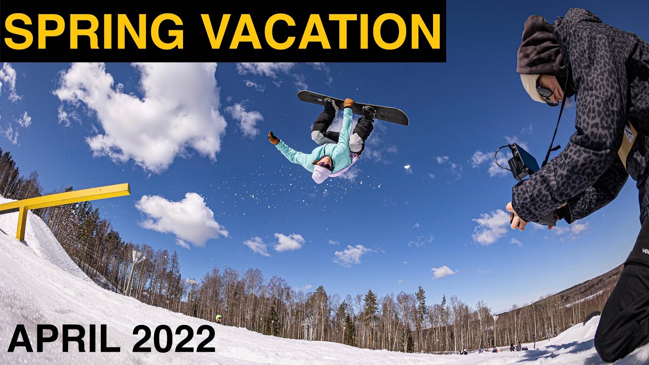 Spring Vacation 2022 - YouTube