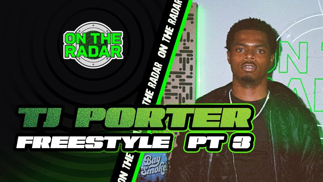 The TJ Porter "On The Radar" Freestyle (PART 3) - YouTube
