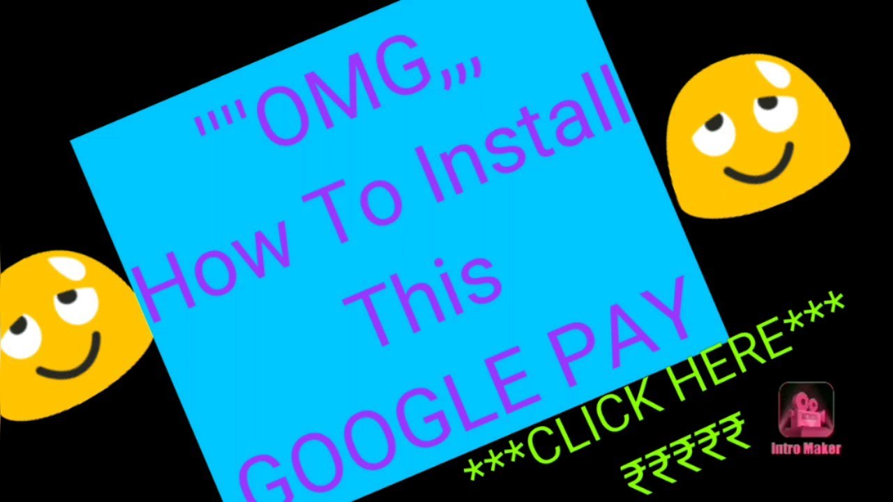 How TO Install Google PAY????? - YouTube