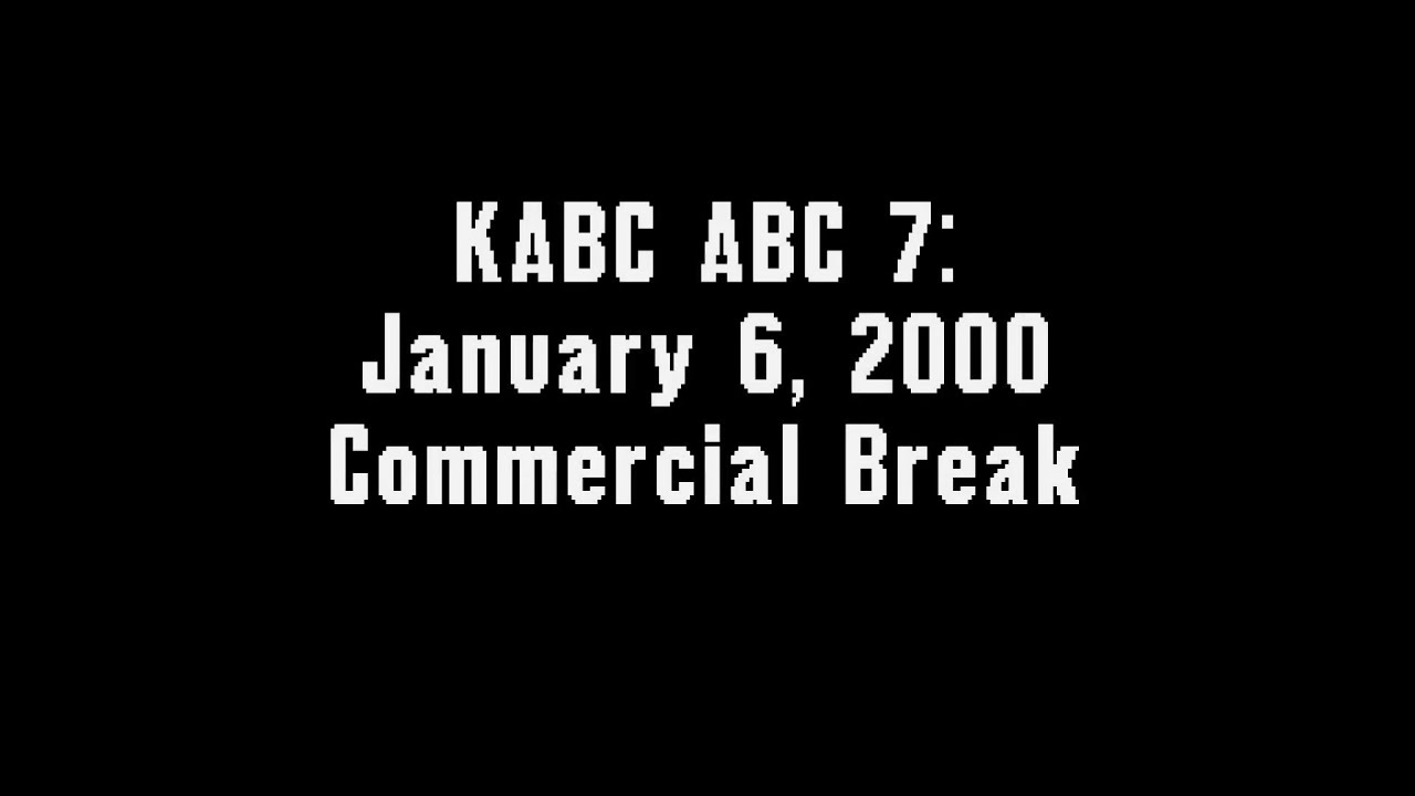 KABC ABC 7: January 6, 2000 Commercial Break - YouTube