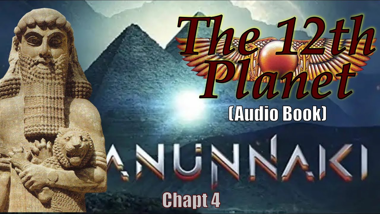 🎙️The 12th Planet Audio Book🎧 / 🚀Chapt 4 Of Anunnaki & Nephilim 🪐 Best ...
