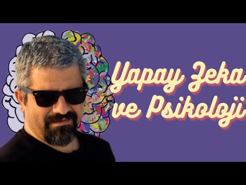 Yapay Zeka ve Psikoloji - Doğan Kökdemir