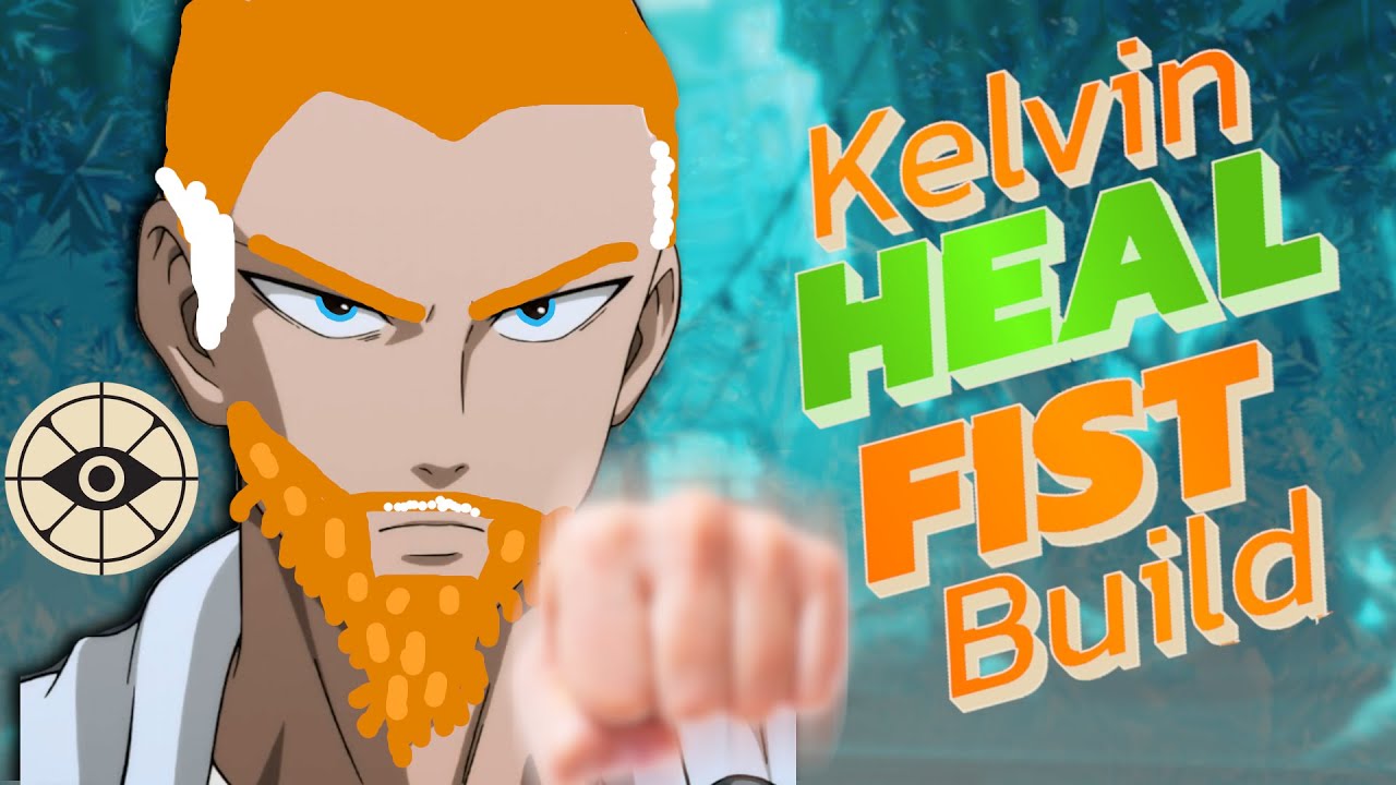 Deadlock Kelvin HEAL FIST Build Guide | Ascendant Gameplay + Commentary ...