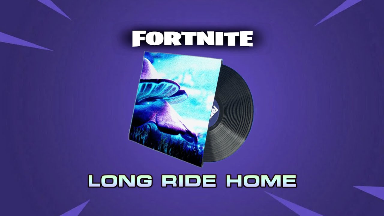 🔊🔊🔊 Fortnite Chapter 3 Season 3 Music Pack LONG RIDE HOME Part of VIBIN ...