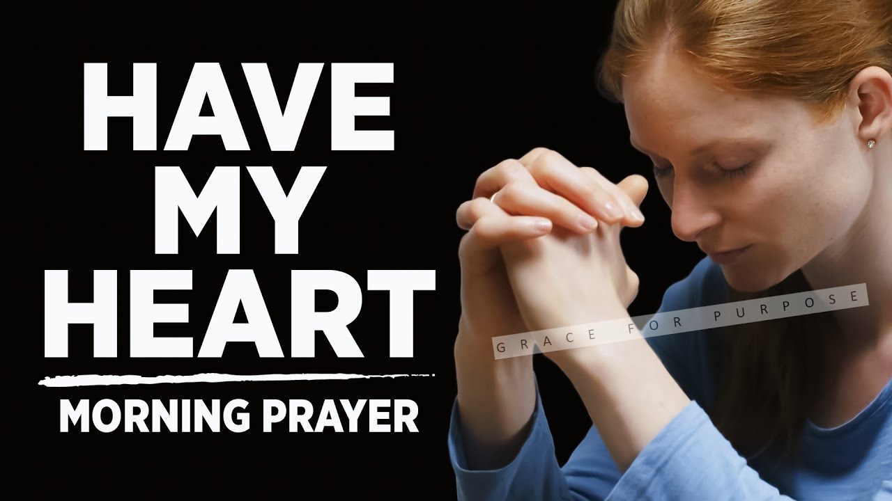 Give Your Life To God and Don't Turn Back | A Blessed Morning Prayer To ...