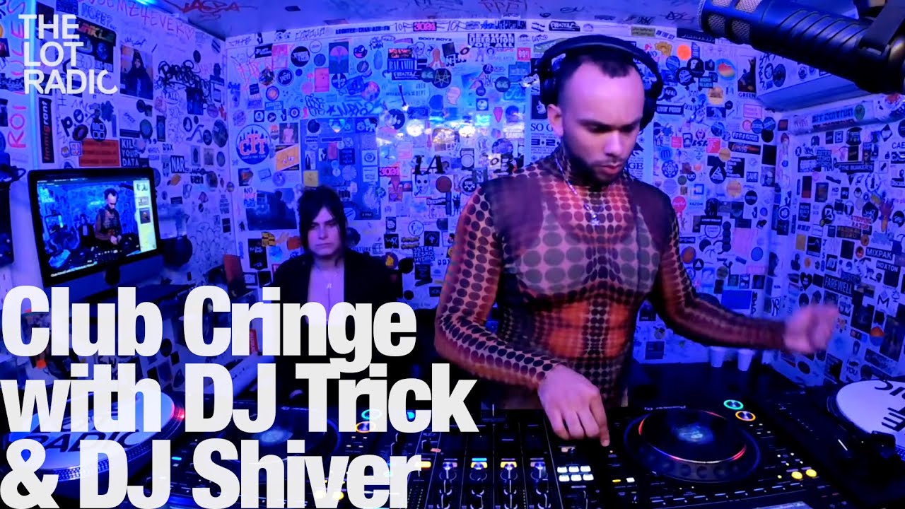Club Cringe with DJ Trick & DJ Shiver @TheLotRadio 01-21-2023 - YouTube