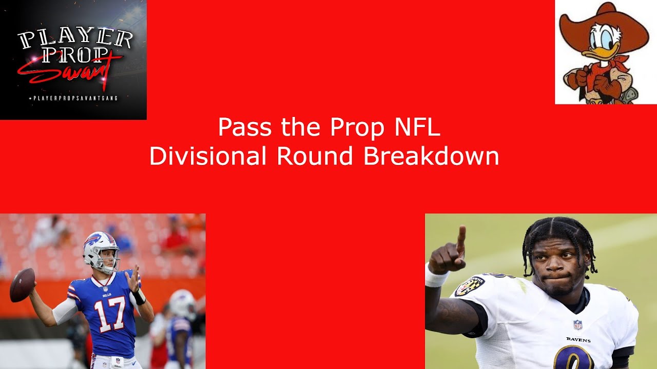 Pass the Prop - NFL Divisional Round Breakdown - YouTube