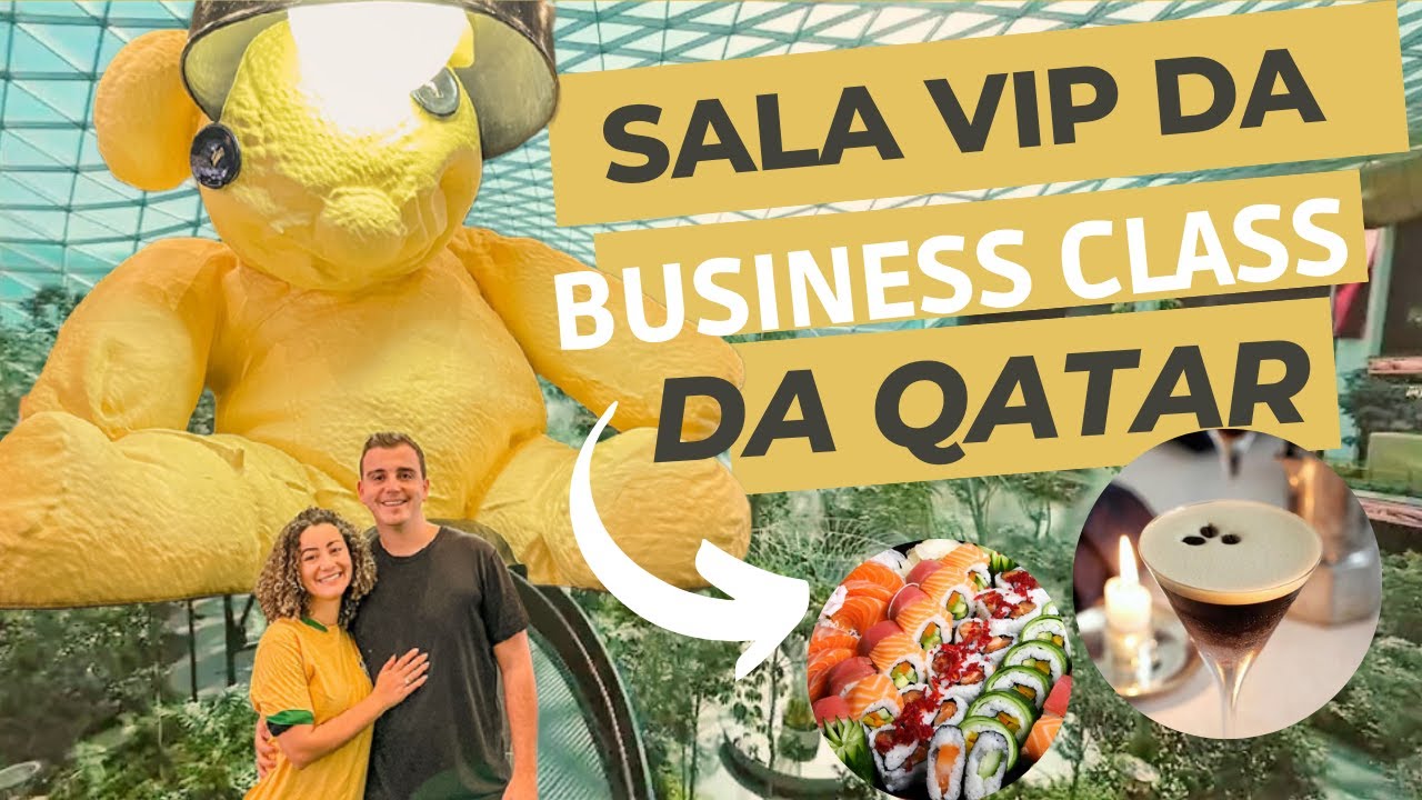 A Melhor SALA VIP do Aeroporto de DOHA no CATAR - YouTube