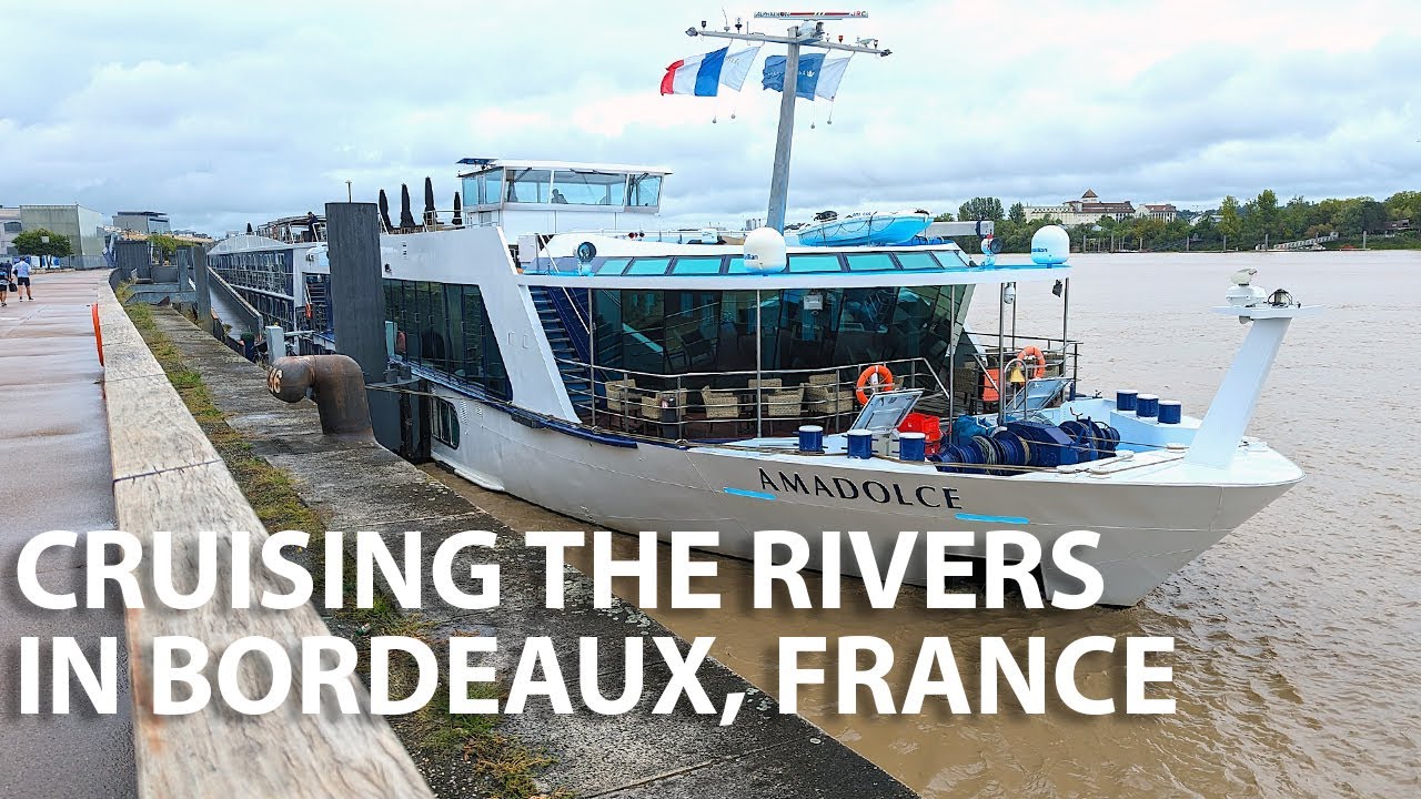 AmaWaterways AmaDolce Full River Ship Tour (Bordeaux Cruise) - YouTube