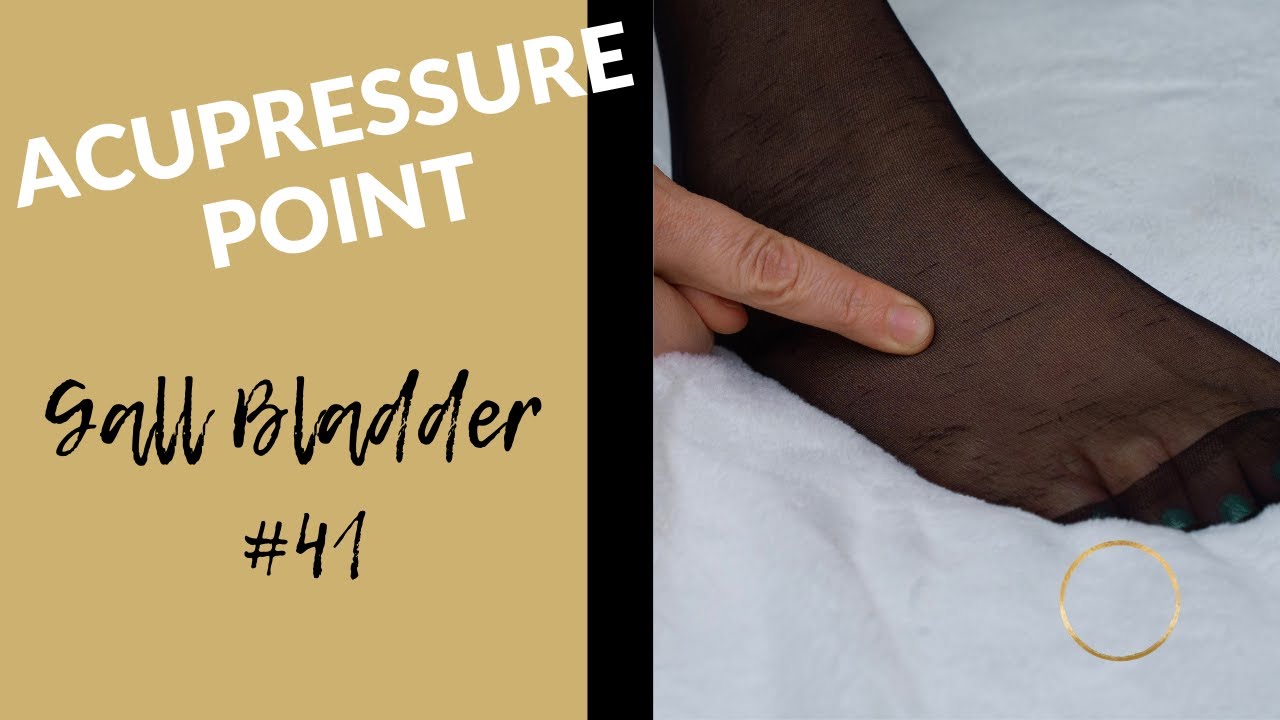 Acupressure Point Gall Bladder #41 | Self Acupressure - YouTube