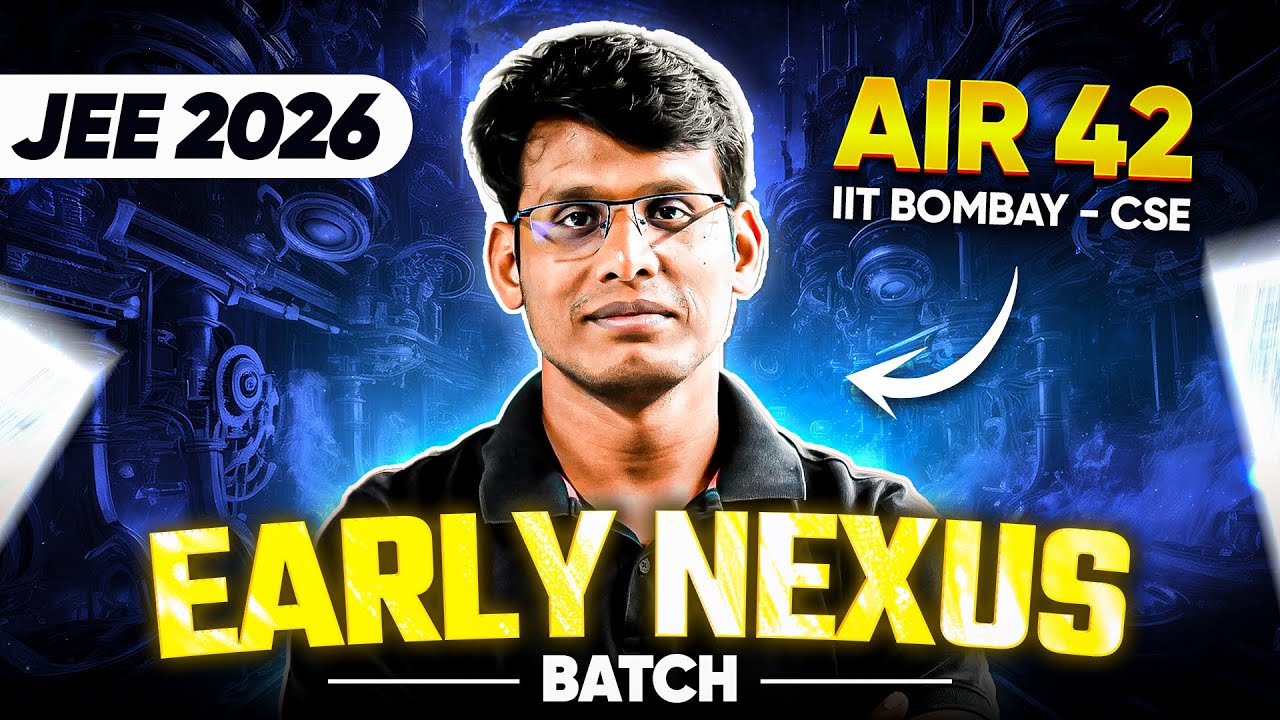 Early Nexus Batch Orientation for JEE 2026 – No Seats for Timepass ...