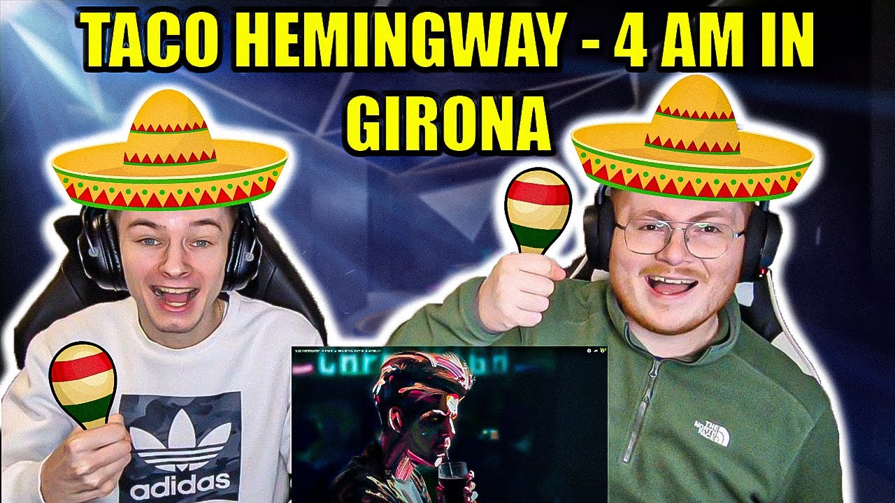 TACO RAPPING IN ENGLISH?!?!? TACO HEMINGWAY - 4 AM IN GIRONA - ENGLISH ...
