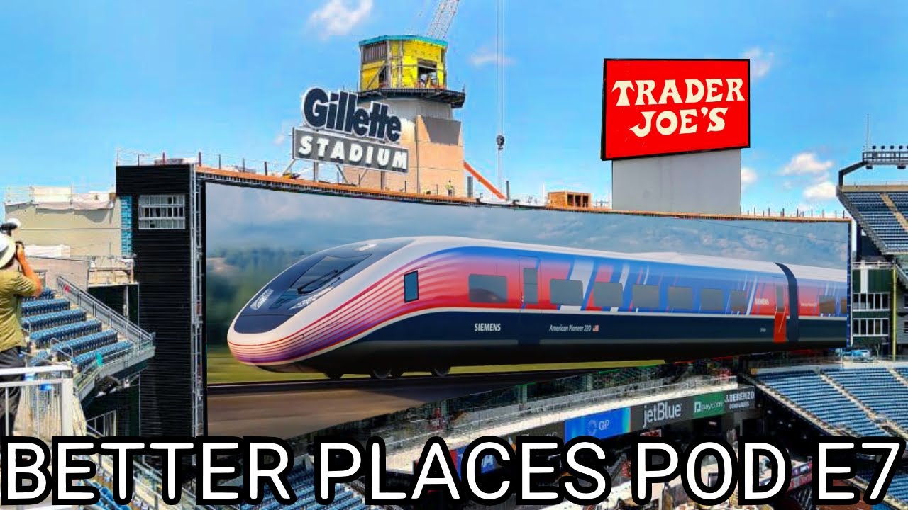 Better Places Pod | E7: Siemens HSR, Football Stadium Urbanism, Trader ...