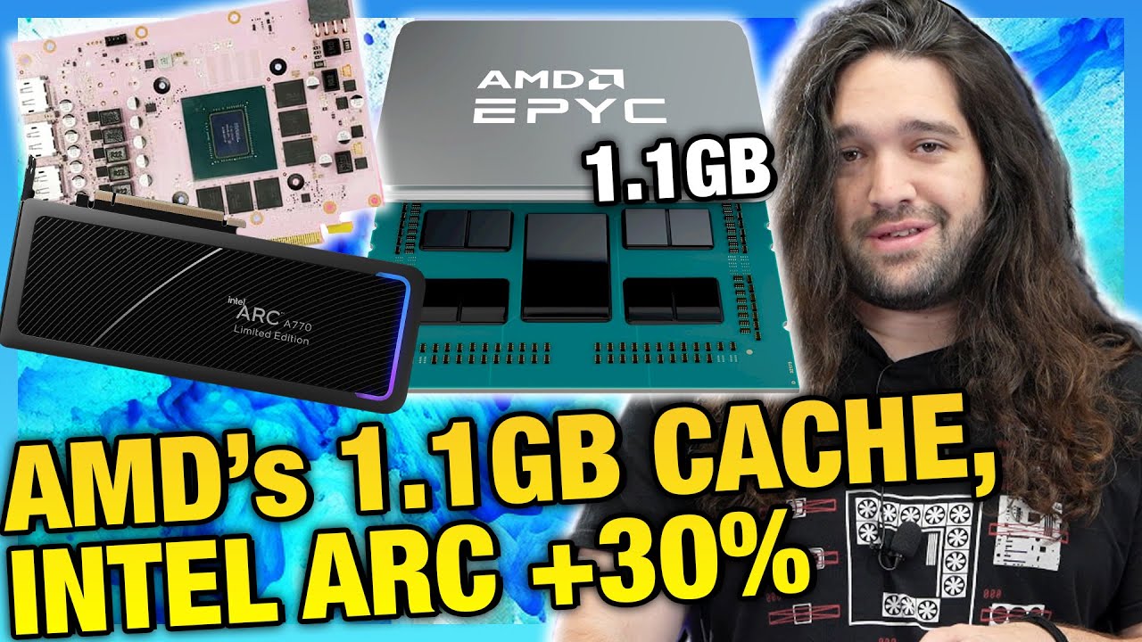 HW News - 1GB CPU Cache, Intel Arc Gets Better, 5600X3D Rumors ...
