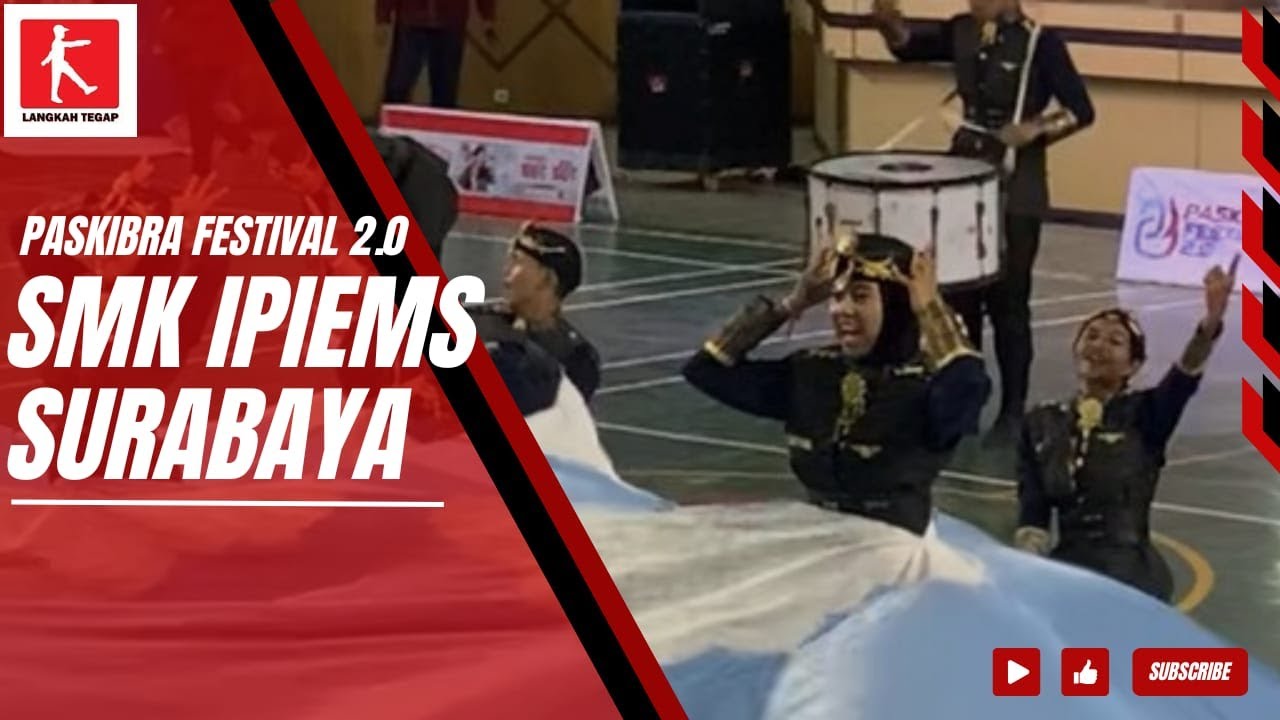 Penampilan SMK IPIEMS SURABAYA Paskibra Festival 2.0 - YouTube