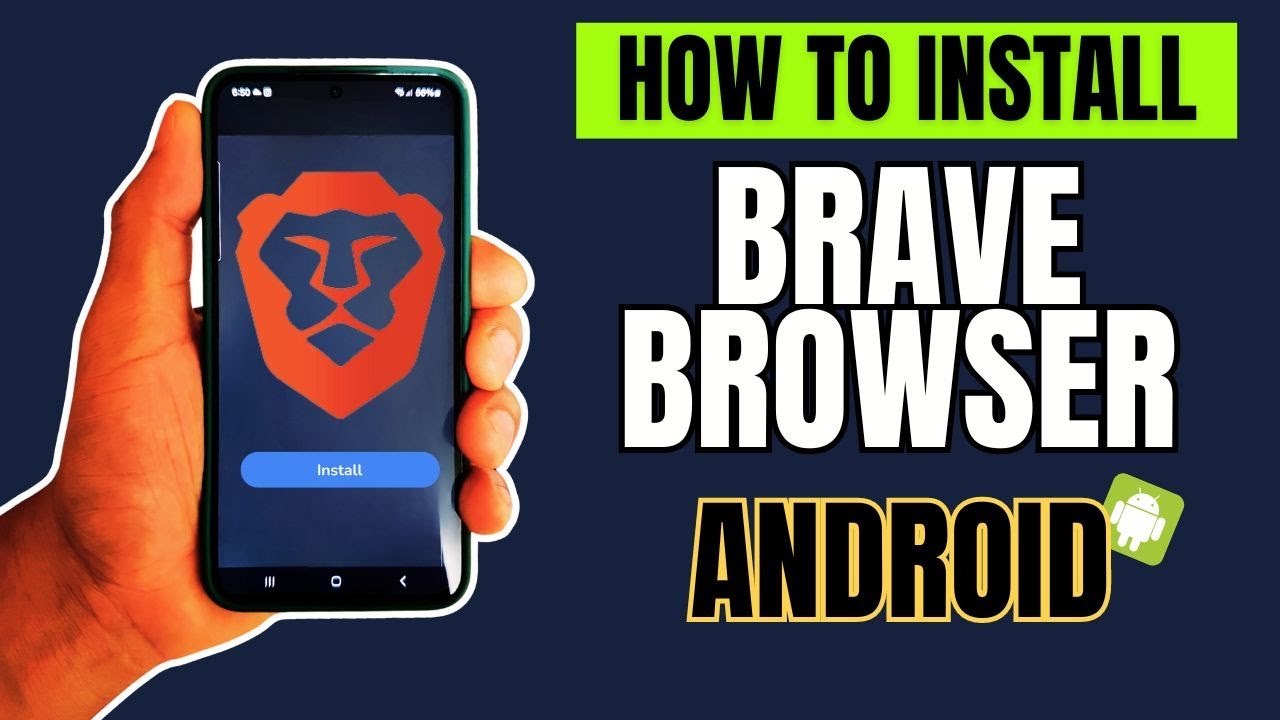How to Download and Install Brave Web Browser on Samsung Galaxy Phone ...