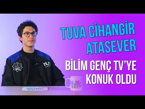 Tuva Cihangir Atasever Bilim Genç Tv’ye Konuk Oldu