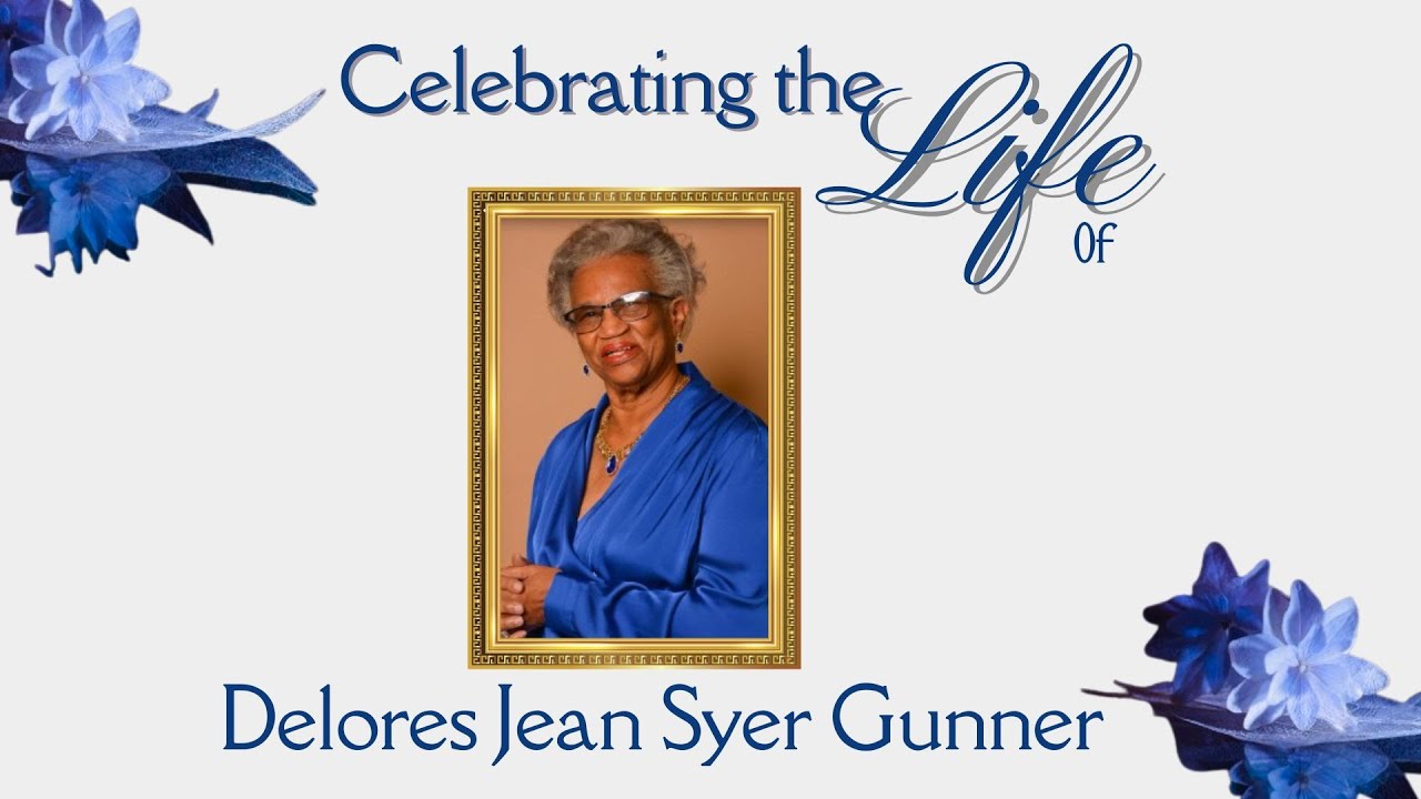 Celebration of Life of Delores Jean Syers Gunner - YouTube