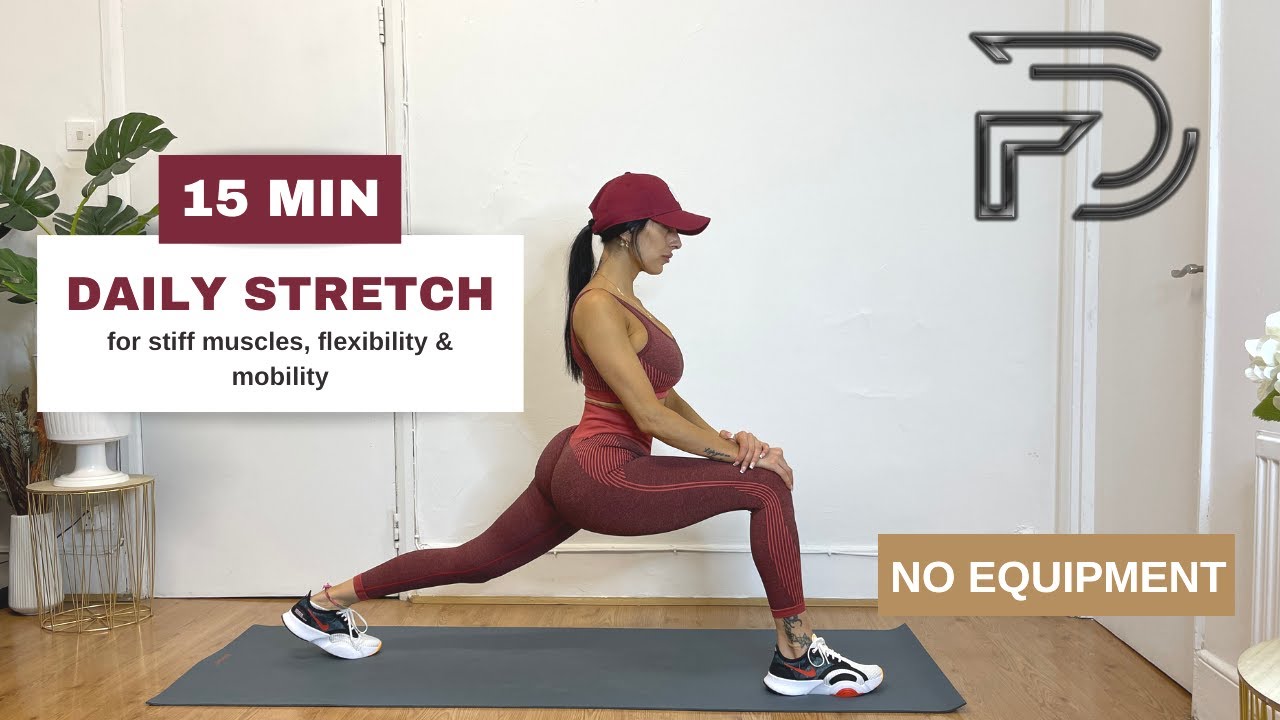 15 MIN DAILY STRETCH - a full body routine for tight muscles ...
