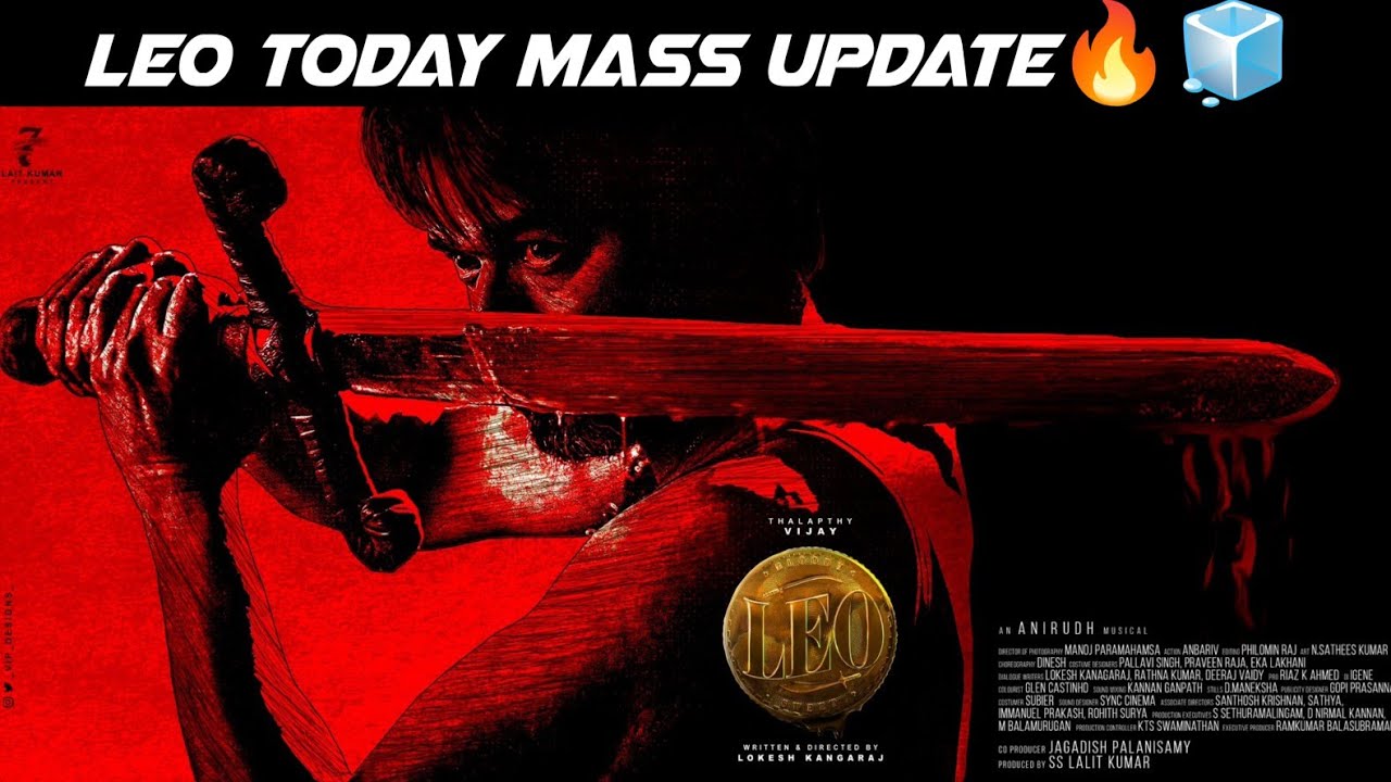 LEO OFFICIAL UPDATE VIDEO🔥 | THALAPATHY VIJAY | LOKESH KANAGARAJ | LCU ...