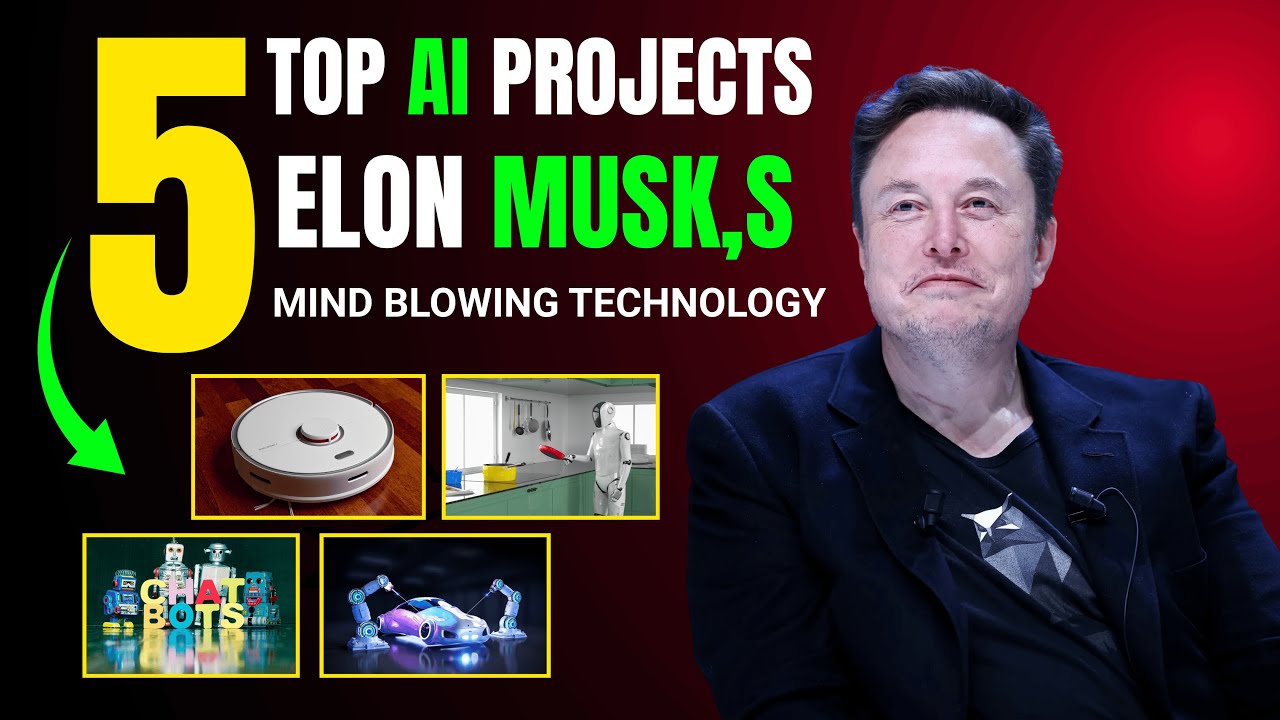 Elon’s 5 AI Projects That Could Reshape Humanity | Top 5 Elon Musk AI ...