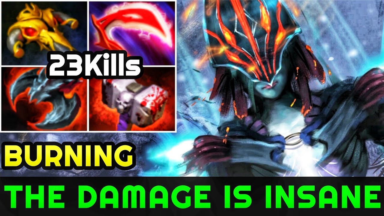 BURNING [Phantom Assassin] The Damage is Insane Crazy Physical Build ...