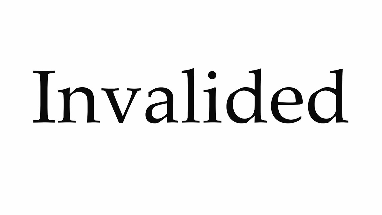 How to Pronounce Invalided - YouTube