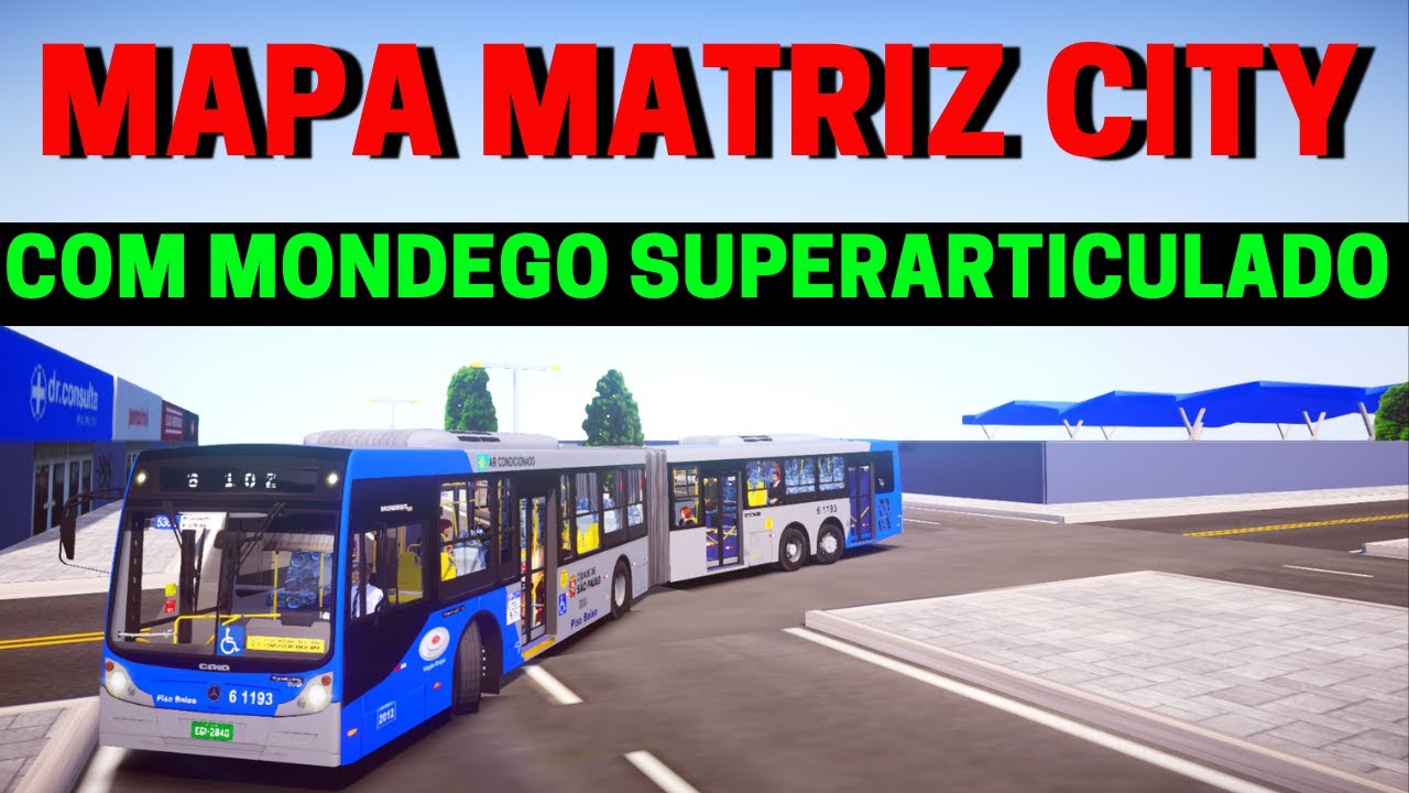 🔴Mapa Matriz City Linha 102 Com Superarticulado Gameplay | Proton Bus ...