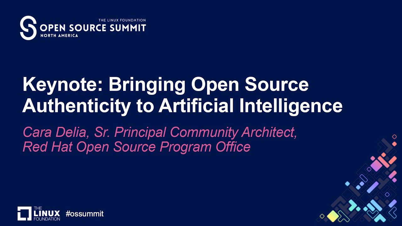 Keynote: Bringing Open Source Authenticity to Artificial Intelligence - Cara Delia - YouTube