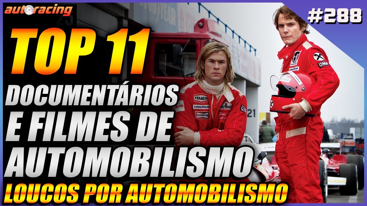 FILMES E DOCUMENTÁRIOS SOBRE AUTOMOBILISMO | Autoracing Podcast 288 ...