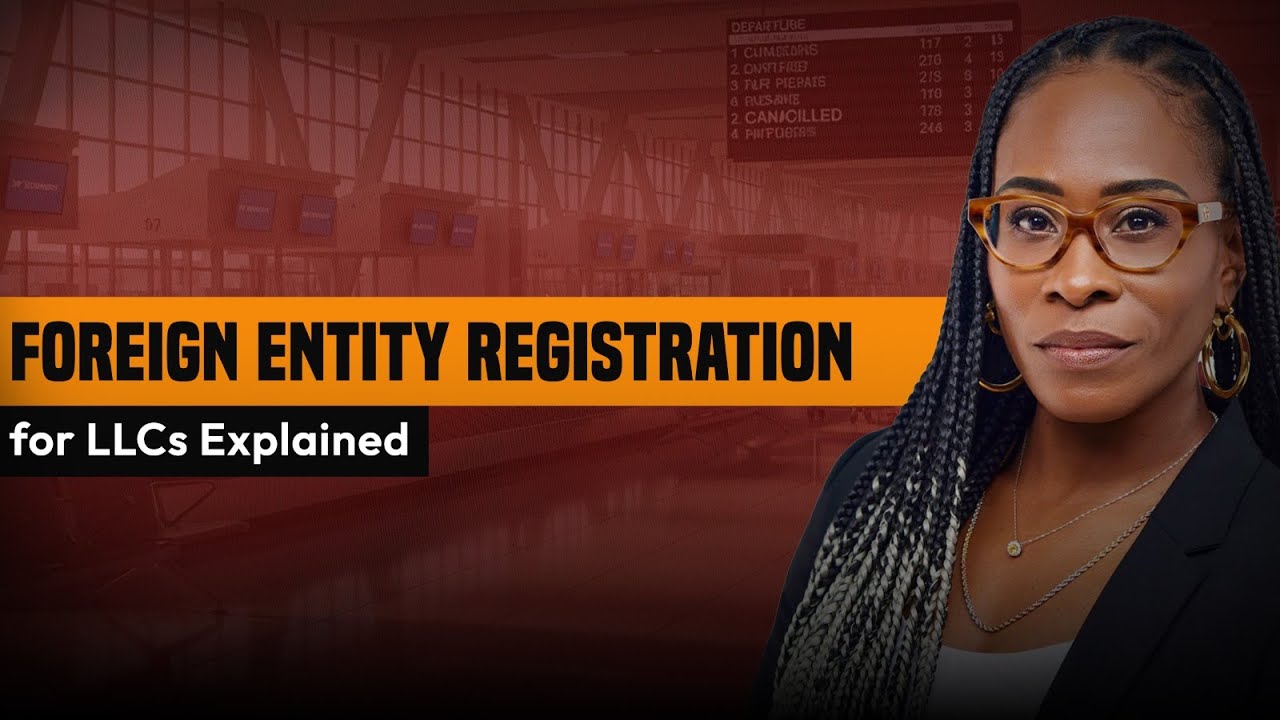 Foreign Entity Registration for LLCs Explained - YouTube