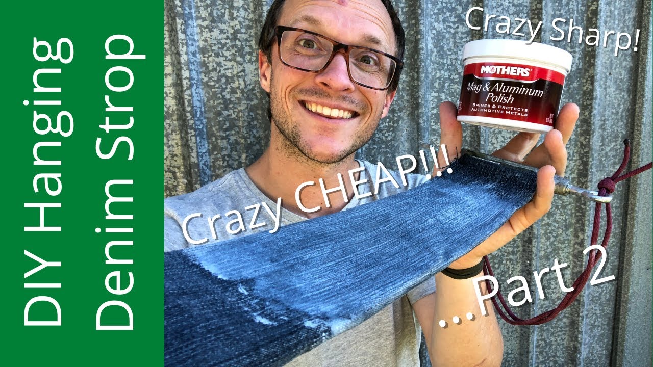 DIY Hanging Denim Strop - Knife Sharpening for CHEAP - a Semi ASMR ...
