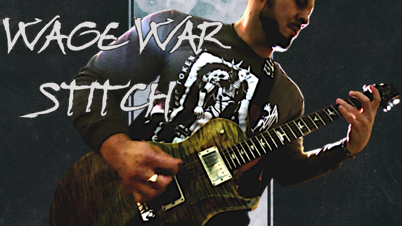 Wage War- Stitch Full Guitar Cover - YouTube