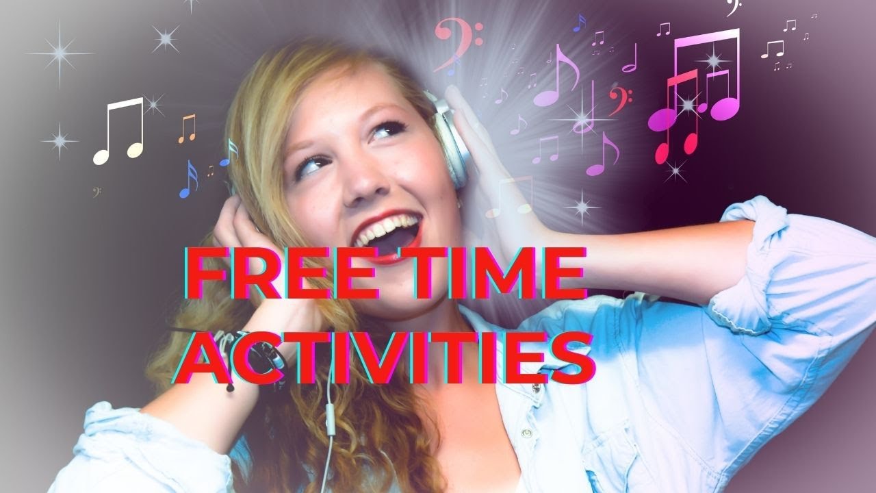 [Share English] Free time Activities #Sharespace #sharesucess - YouTube