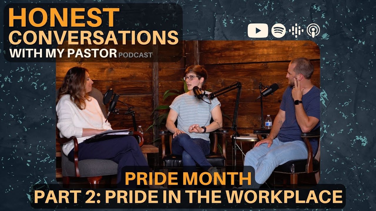 Pride Month | Part 2: Pride in the Workplace | Honest Conversations ...