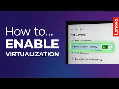 Enable Virtualization | Lenovo Support
