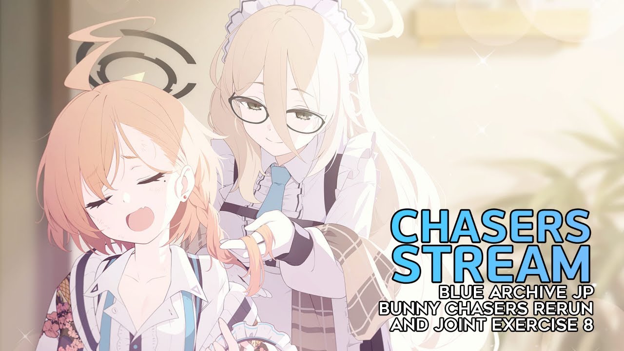 [Blue Archive] Bunny Chasers on Board Rerun, Bunny Akane Gacha Pulls, and Joint Exercise 8 - YouTube