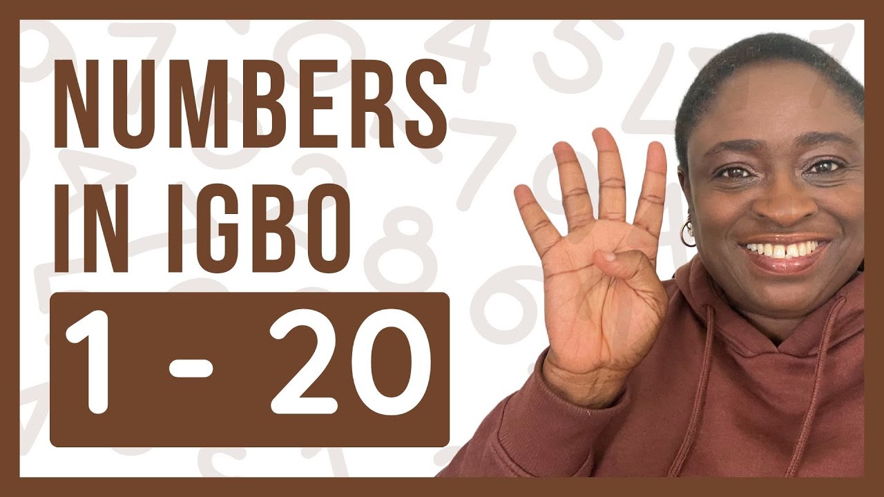 How To Count In Igbo 1 20 Numbers In Igbo Language YouTube how-to-count-in-igbo-1-20-numbers-in-igbo-language-youtube