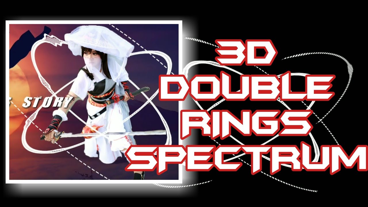 Cara edit 3d double rings Spectrum video; avee player template ...