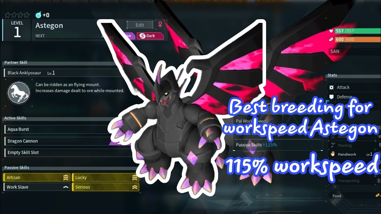 Palworld best breeding pal work speed Astegon passive skills +115% ...
