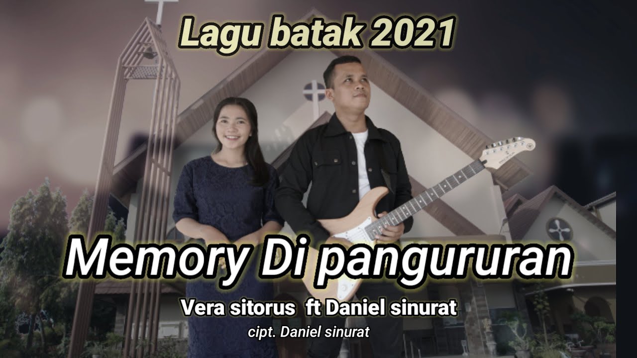 Memory Di Pangururan- Vera Sitorus ft Daniel Sinurat (Official music ...