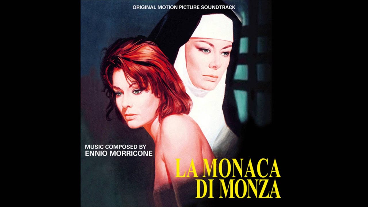 Ennio Morricone: La Monaca Di Monza (Dopo La Notte) - YouTube