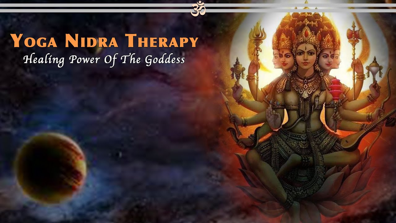Yoga Nidra Therapy: Healing Power Of The Goddess (Descent of Shiva ...