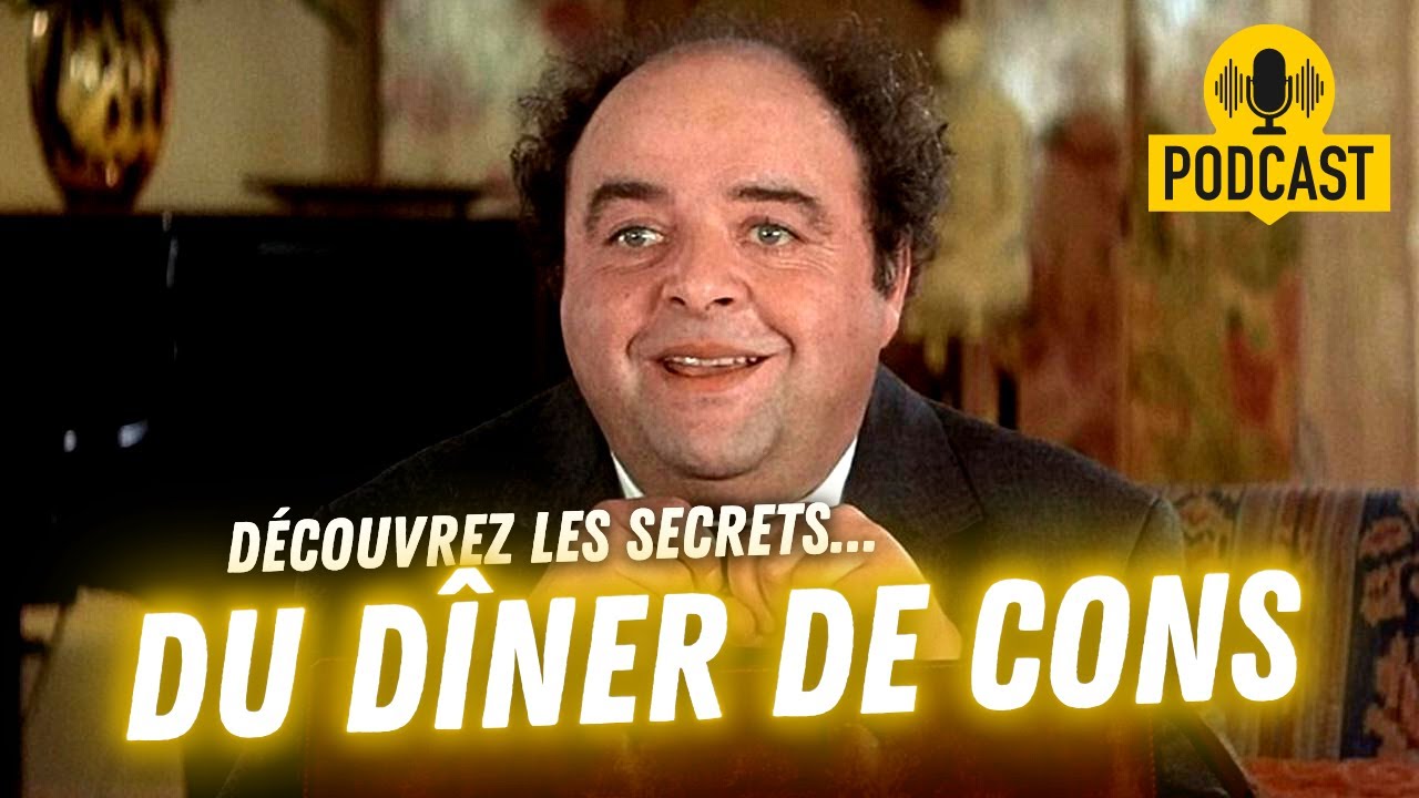 Le Dîner de cons : les dessous d'un film culte ! - YouTube