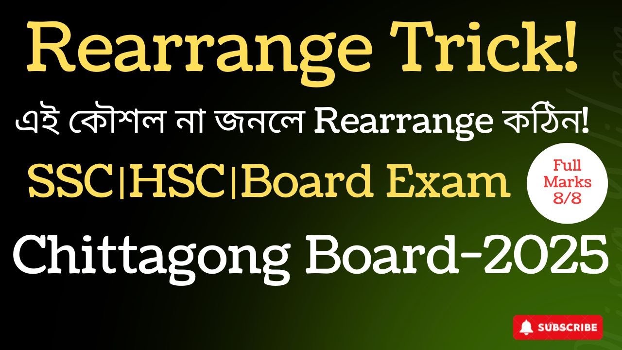 SSC | Rearrange | Chittagong Board 2025 প্রশ্ন সমাধান | ইংরেজি ১ম পত্র ...