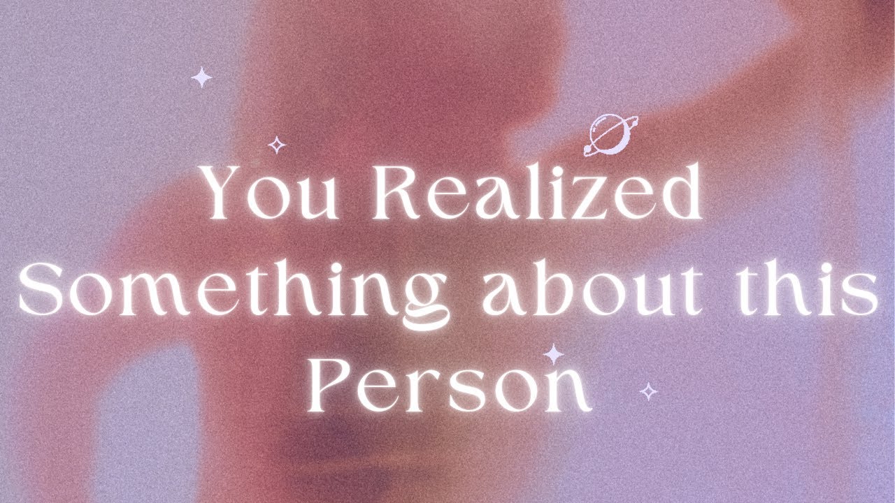 You Realized Something about this Person | Tarot Reading - YouTube