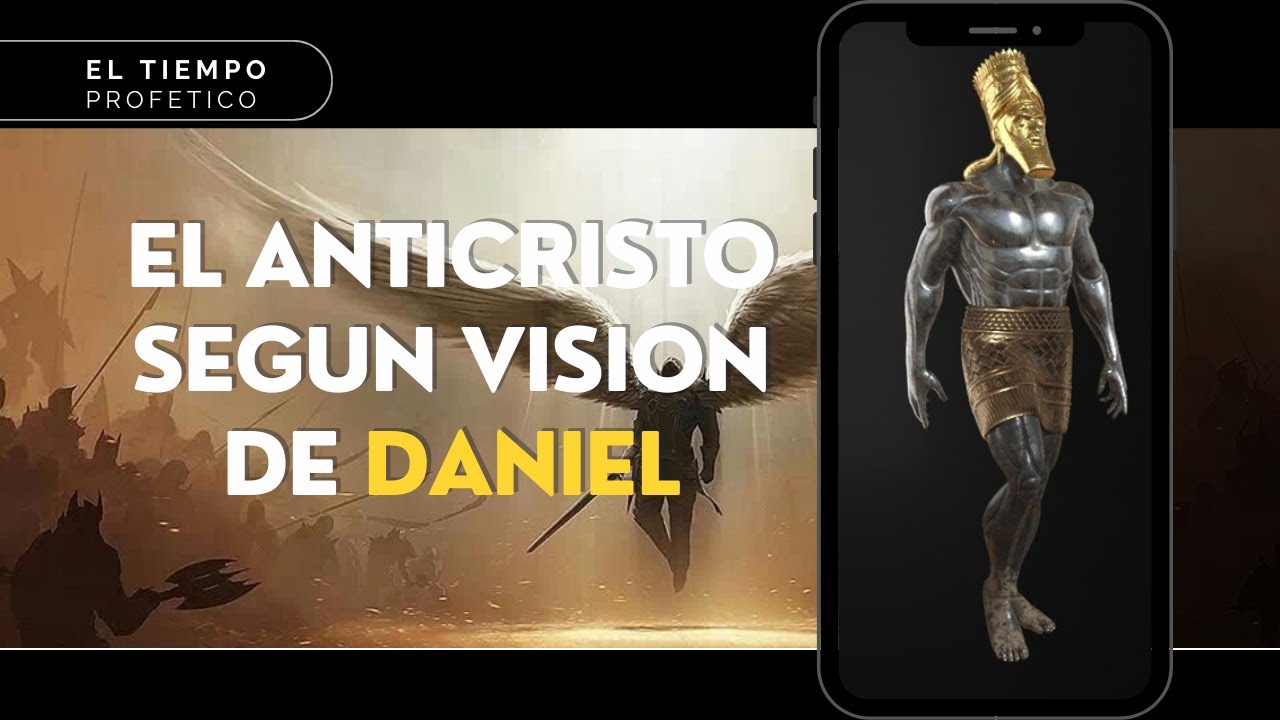 El Anticristo segun la vision de Daniel l Fin de los tiempos l # ...