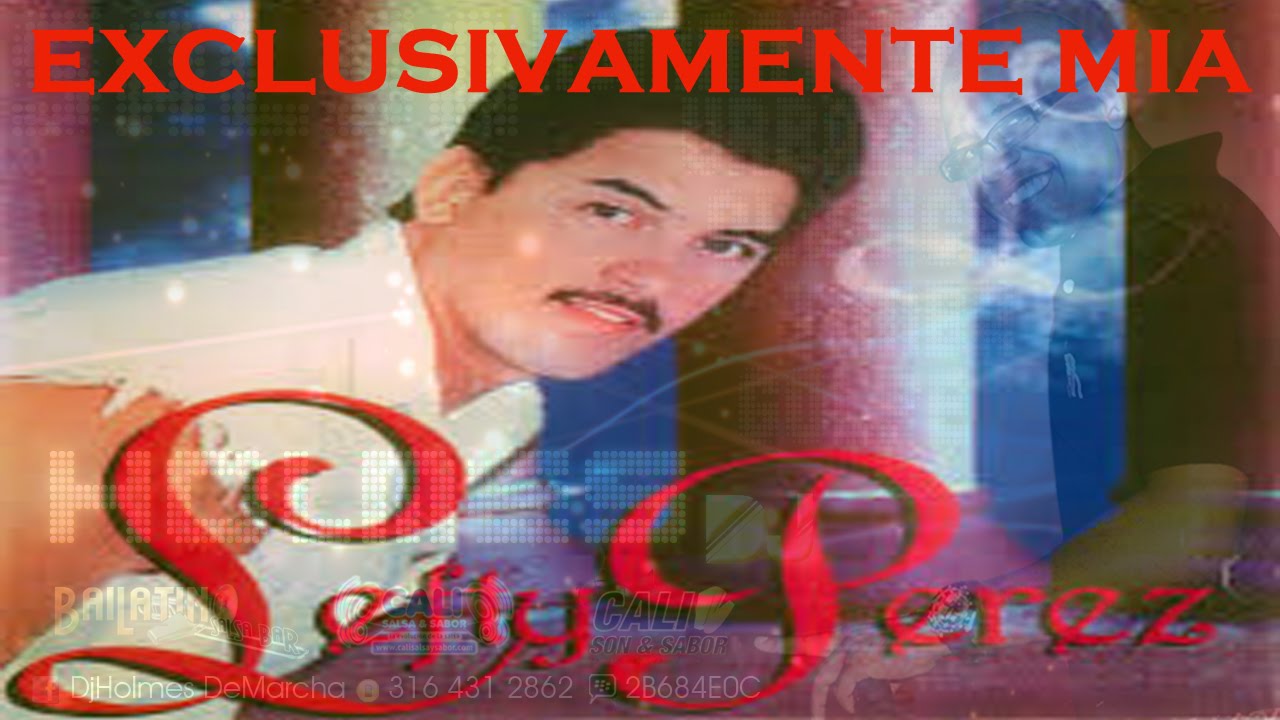 EXCLUSIVAMENTE MIA - LEFTY PEREZ BY HOLMES DJ - YouTube