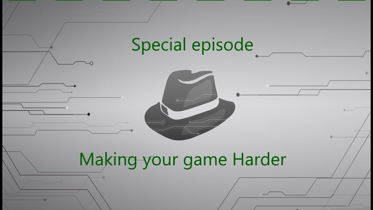 Special episode: Making your game Harder! - YouTube